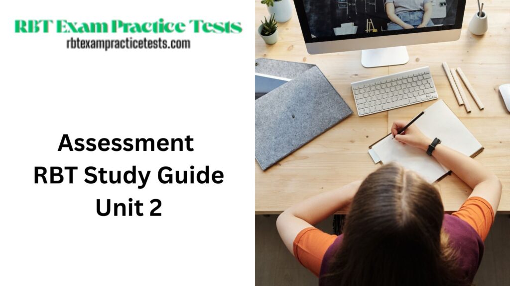 Assessment | RBT Study Guide Unit 2 - RBT Exam Practice Tests